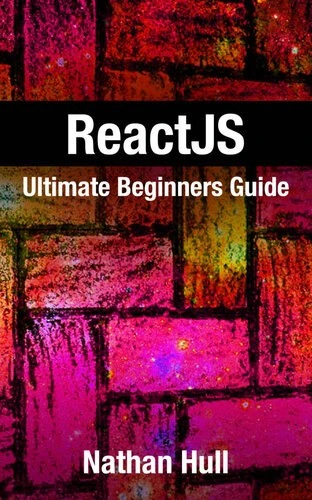 خرید و قیمت دانلود کتاب ReactJS: Ultimate Beginners Guide | ترب