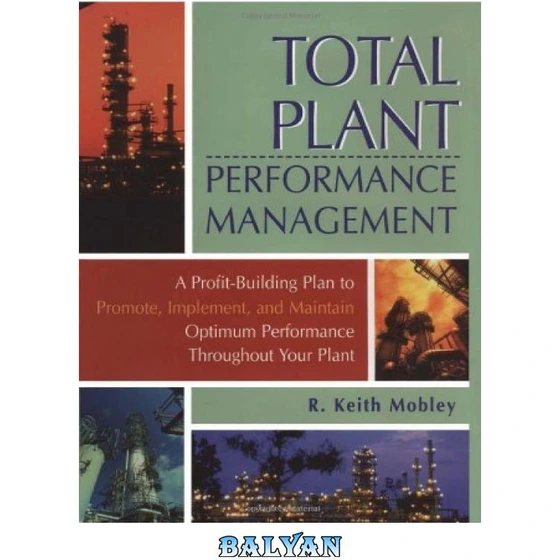 خرید و قیمت دانلود کتاب Total Plant Performance Management:: A Profit ...