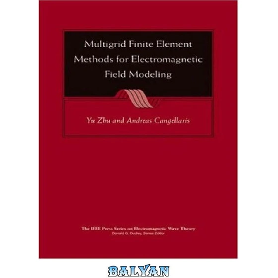 خرید و قیمت دانلود کتاب Multigrid Finite Element Methods for Electromagnetic Field Modeling | ترب