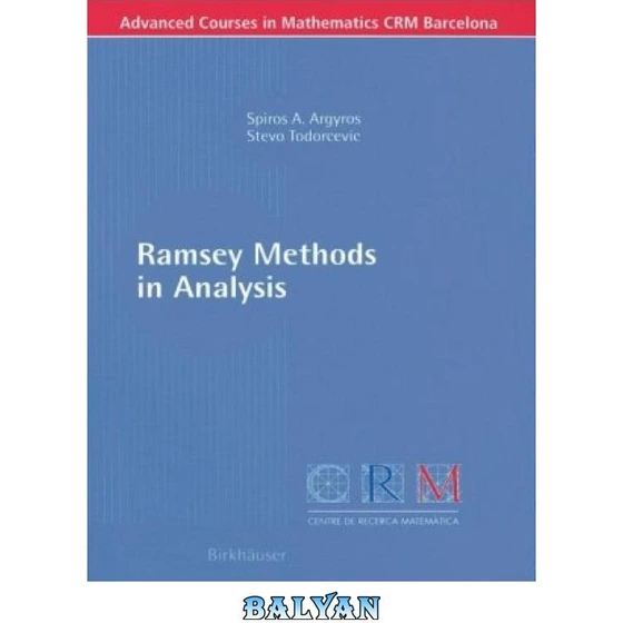 خرید و قیمت دانلود کتاب Ramsey Methods in Analysis (Advanced Courses in Mathematics - CRM ...