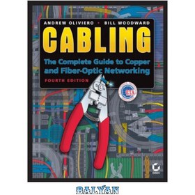 خرید و قیمت دانلود کتاب Cabling: The Complete Guide to Copper and Fiber-Optic Networking | ترب