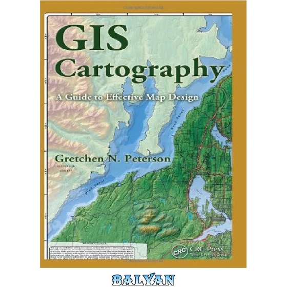 خرید و قیمت دانلود کتاب GIS Cartography: A Guide to Effective Map Design | ترب