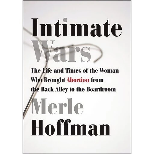 خرید و قیمت کتاب زبان اصلی Intimate Wars اثر Merle Hoffman | ترب