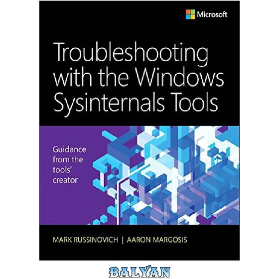 خرید و قیمت دانلود کتاب Troubleshooting with the Windows Sysinternals Tools | ترب