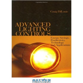 خرید و قیمت دانلود کتاب Advanced Lighting Controls: Energy Savings ...