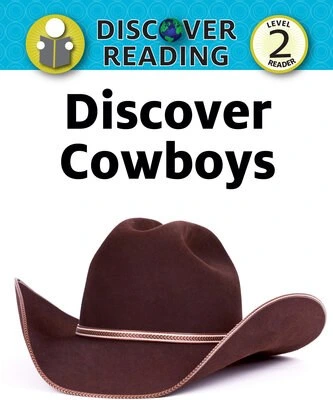 خرید و قیمت دانلود کتاب Discover Cowboys: Level 2 Reader 2015 | ترب