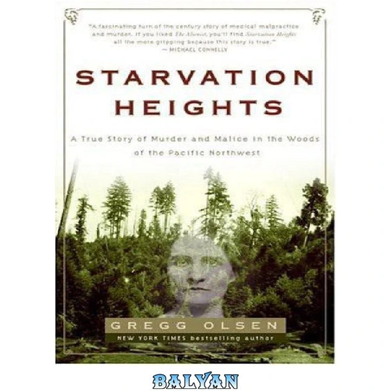 خرید و قیمت دانلود کتاب Starvation Heights: A True Story of Murder and ...