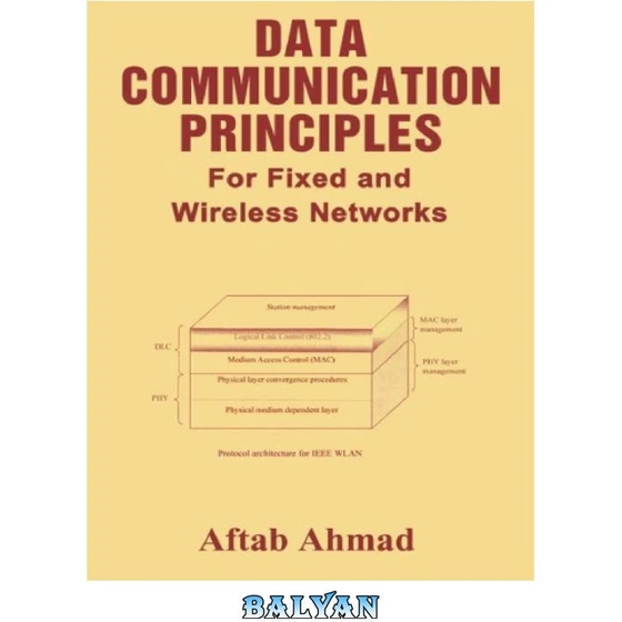خرید و قیمت دانلود کتاب Data Communication Principles For Fixed And ...