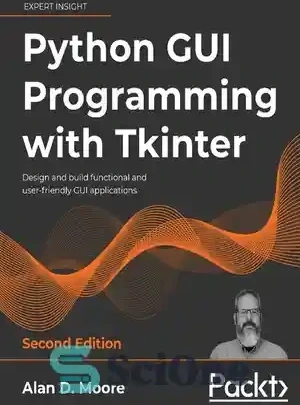 خرید و قیمت دانلود کتاب Python GUI Programming with Tkinter: Design and build functional and ...