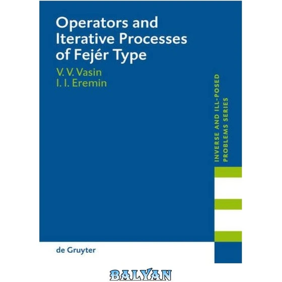 خرید و قیمت دانلود کتاب Operators And Iterative Processes Of Fejér