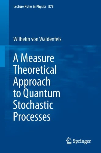 خرید و قیمت دانلود کتاب A Measure Theoretical Approach To Quantum