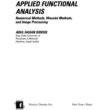 خرید و قیمت دانلود کتاب Applied Functional Analysis Numerical Methods, Wavelet Methods and lmage ...