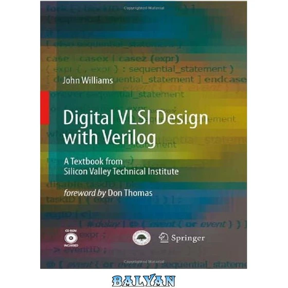 خرید و قیمت دانلود کتاب Digital VLSI Design with Verilog: A Textbook from Silicon Valley ...