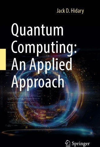 خرید و قیمت دانلود کتاب Quantum computing. An applied approach 2019 | ترب