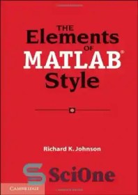 خرید و قیمت دانلود کتاب The Elements of MATLAB Style - عناصر سبک متلب | ترب