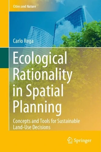 خرید و قیمت دانلود کتاب Ecological Rationality in Spatial Planning ...