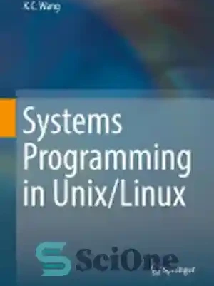 خرید و قیمت دانلود کتاب Systems Programming in Unix/Linux - برنامه نویسی سیستم ها در یونیکس ...