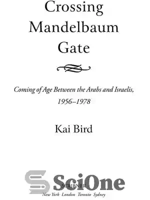 خرید و قیمت دانلود کتاب Crossing Mandelbaum Gate: Coming of Age Between ...