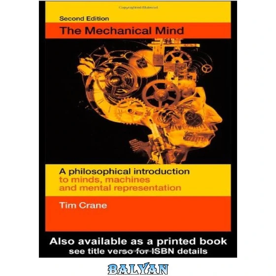 خرید و قیمت دانلود کتاب The Mechanical Mind: A Philosophical Introduction to Minds, Machines and ...