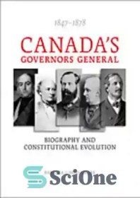 خرید و قیمت دانلود کتاب Canada’s Governors General, 1847-1878: Biography and Constitutional ...