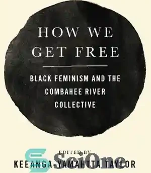 خرید و قیمت دانلود کتاب How we get free: black feminism and the ...