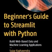 خرید و قیمت Beginner's Guide to Streamlit with Python: Build Web-Based ...