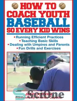 خرید و قیمت دانلود کتاب How to Coach Youth Baseball So Every Kid Wins ...