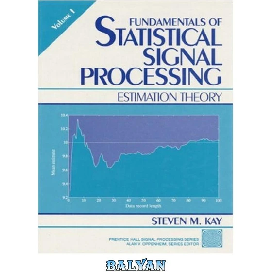 خرید و قیمت دانلود کتاب Fundamentals Of Statistical Signal Processing Volume I Estimation