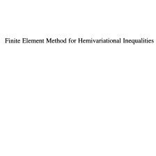 خرید و قیمت دانلود کتاب Finite Element Method for Hemivariational Inequalities: Theory, Methods ...