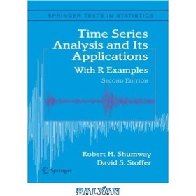خرید و قیمت دانلود کتاب Time Series Analysis and Its Applications: With R Examples (Springer ...