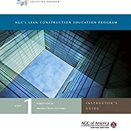 خرید و قیمت کتاب Lean Construction Education Program UNIT 1: VARIATION IN PRODUCTION SYSTEMS ...