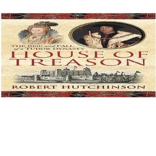 خرید و قیمت دانلود کتاب House of Treason: The Rise and Fall of a Tudor ...