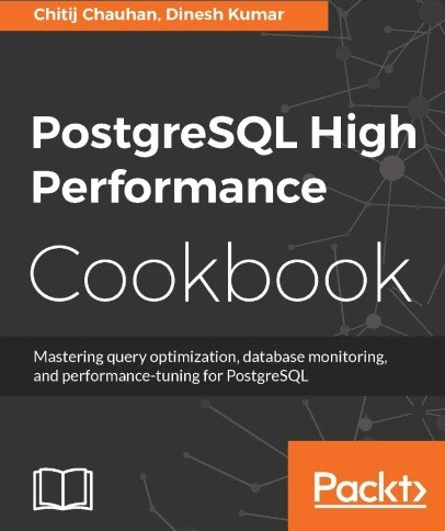 خرید و قیمت دانلود کتاب PostgreSQL high performance cookbook mastering query optimization ...