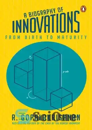 خرید و قیمت دانلود کتاب A Biography of Innovations: From Birth to ...