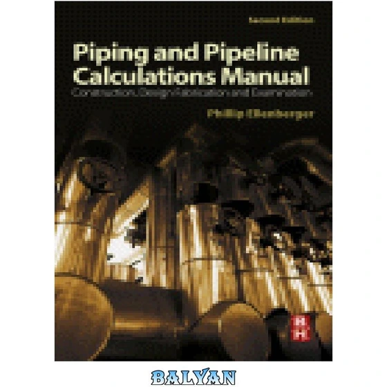 خرید و قیمت دانلود کتاب Piping and Pipeline Calculations Manual ...