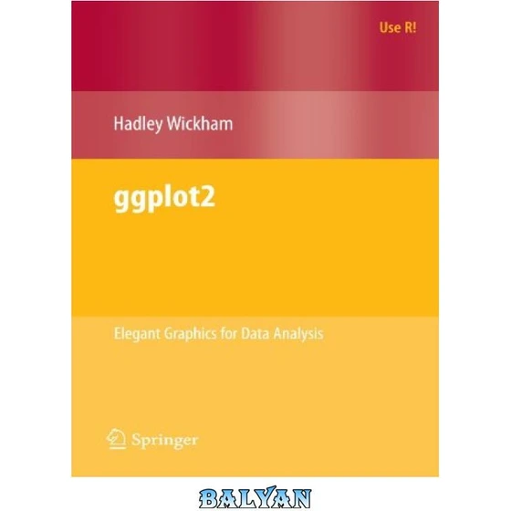 خرید و قیمت دانلود کتاب Ggplot2 Elegant Graphics For Data Analysis ترب 6313