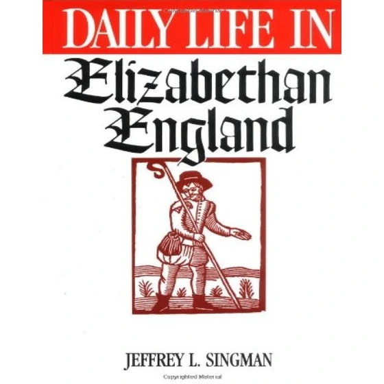 خرید و قیمت دانلود کتاب Daily Life in Elizabethan England | ترب