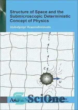 خرید و قیمت دانلود کتاب Structure of Space and the Submicroscopic ...