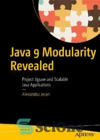 خرید و قیمت دانلود کتاب Java 9 Modularity Revealed: Project Jigsaw and Scalable Java ...