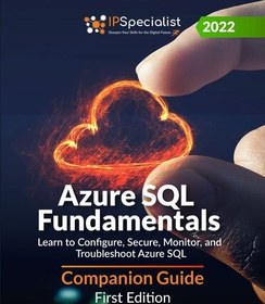 خرید و قیمت دانلود کتاب Azure SQL Fundamentals: Learn to Configure ...