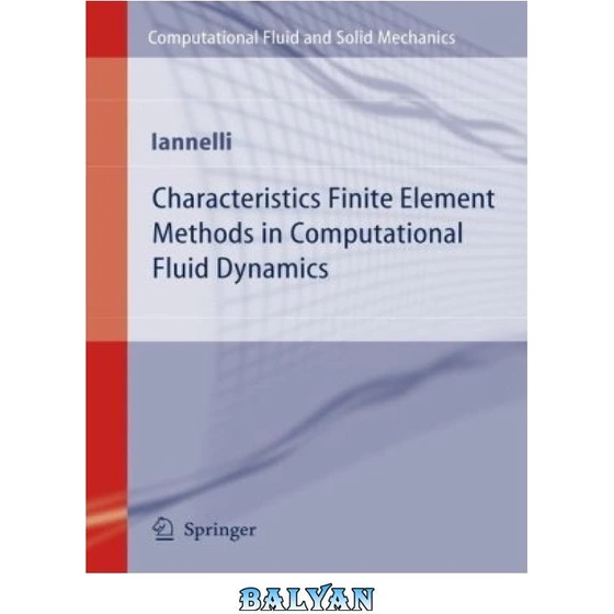 خرید و قیمت دانلود کتاب Characteristics Finite Element Methods In Computational Fluid Dynamics ا