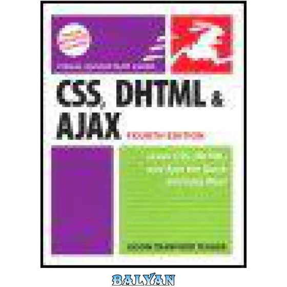 خرید و قیمت دانلود کتاب Css Dhtml And Ajax Visual Quickstart Guide ا Css، Dhtml و Ajax