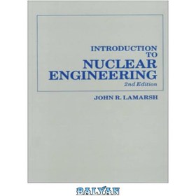 خرید و قیمت دانلود کتاب Introduction to nuclear engineering | ترب