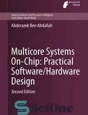 خرید و قیمت دانلود کتاب Multicore Systems On-Chip: Practical Software/Hardware Design: 2nd ...