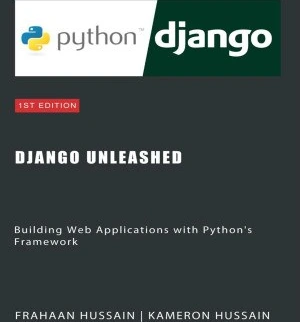 خرید و قیمت دانلود کتاب Django Unleashed: Building Web Applications with Python's Framework ...