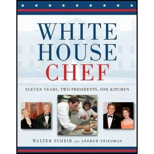 خرید و قیمت کتاب زبان اصلی White House Chef اثر Walter Scheib and ...