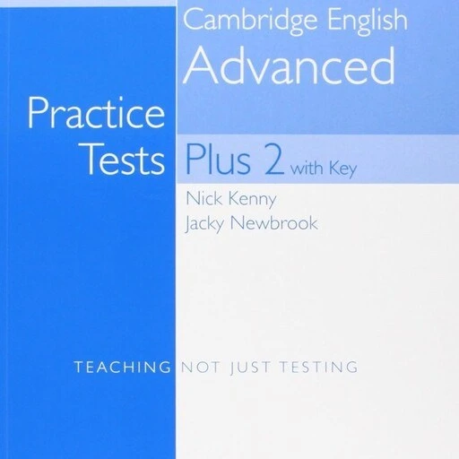 خرید و قیمت کتاب Cambridge English advanced Practice Test Plus 2 | ترب