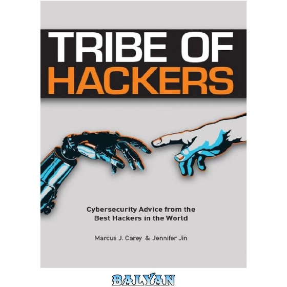 خرید و قیمت دانلود کتاب Tribe of Hackers: Cybersecurity Advice from the ...