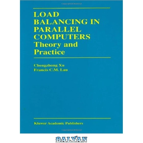 خرید و قیمت دانلود کتاب Load Balancing In Parallel Computers Theory And Practice ترب