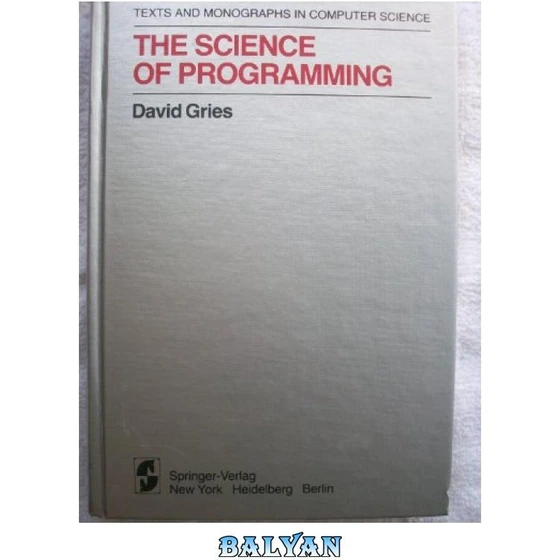 خرید و قیمت دانلود کتاب The Science of Programming | ترب